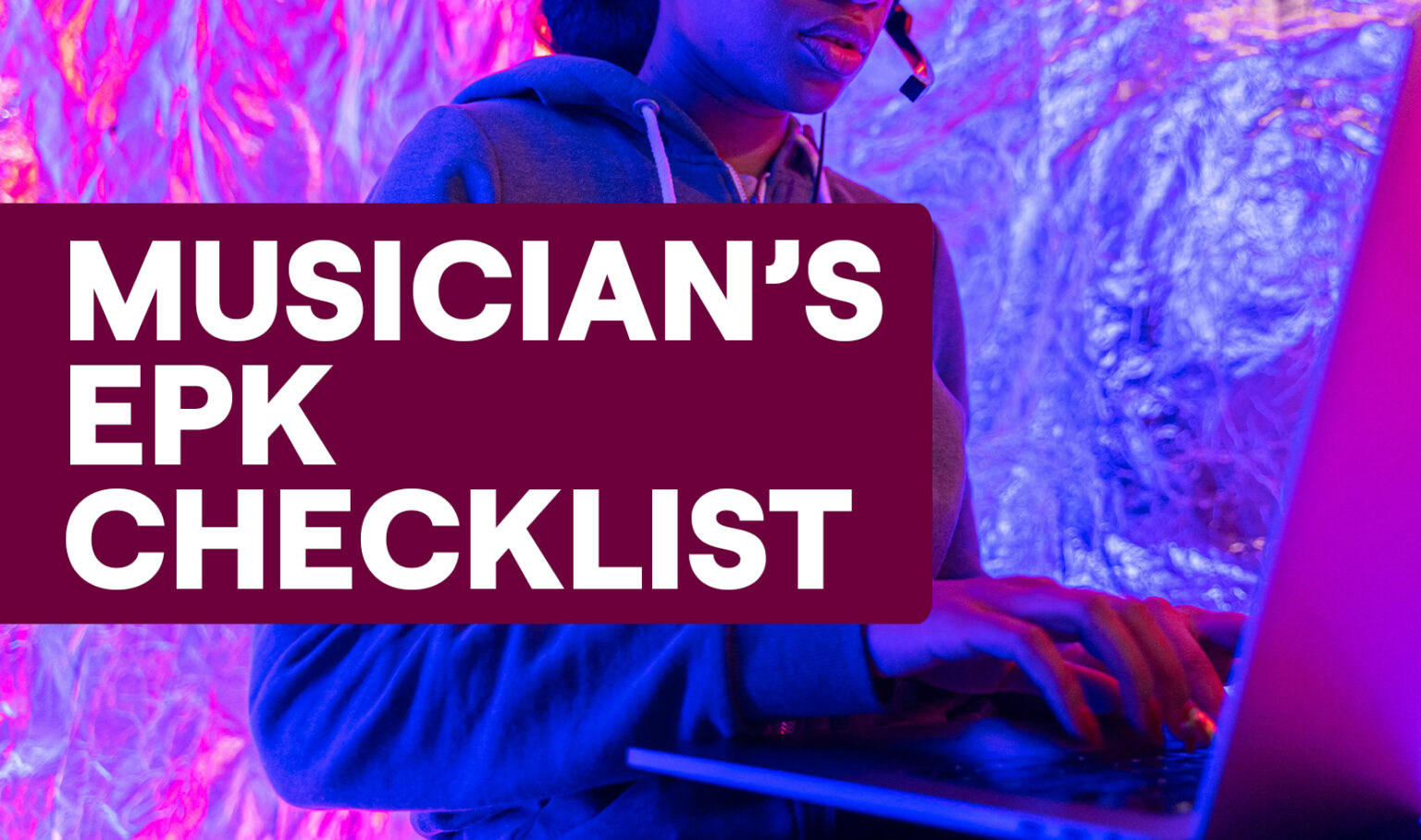 How to create an electronic press kit (EPK) | DIY Musician